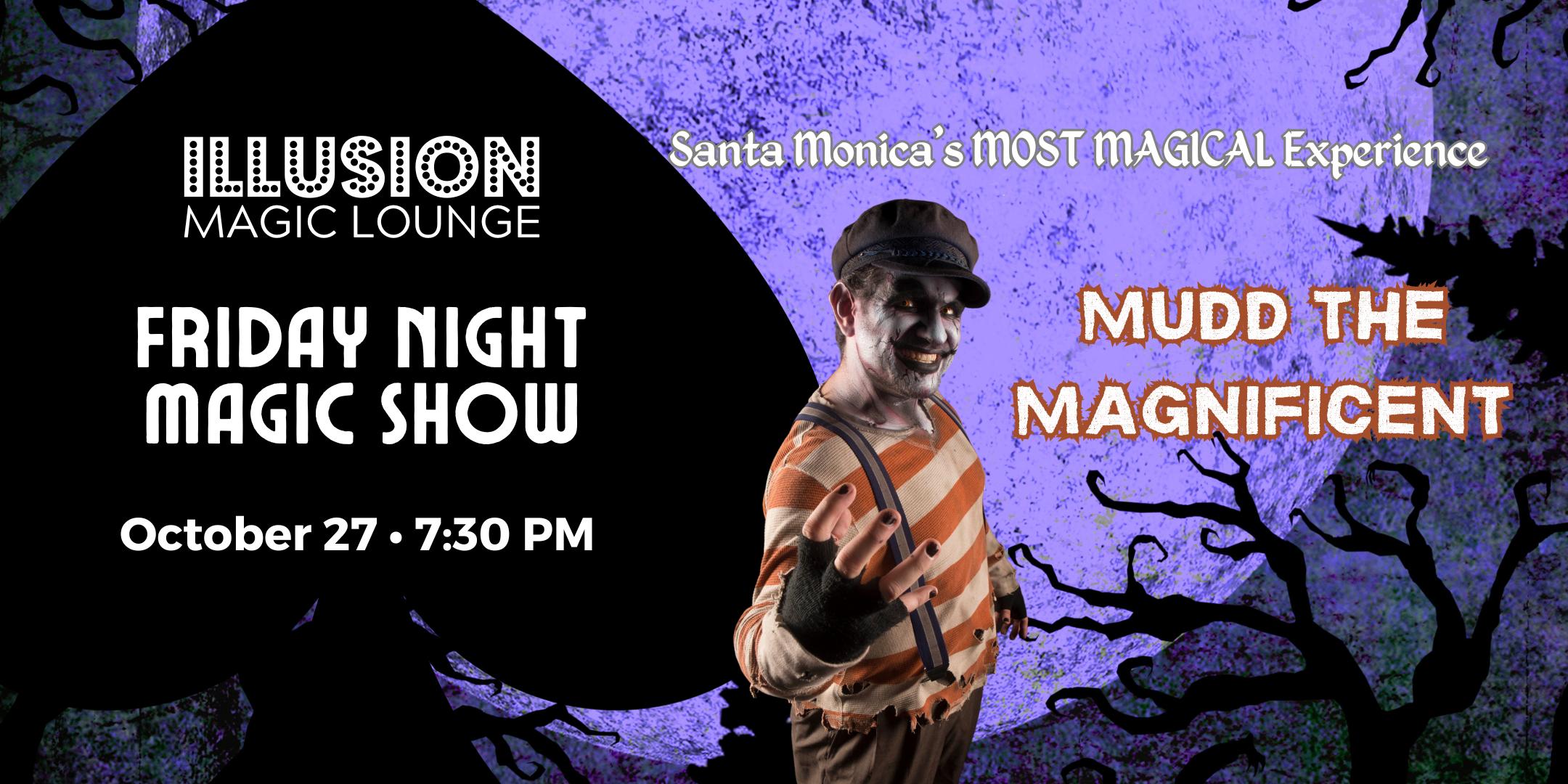 Mudd the Magnificent – Halloween Magic by the Sea - Illusion Magic Lounge