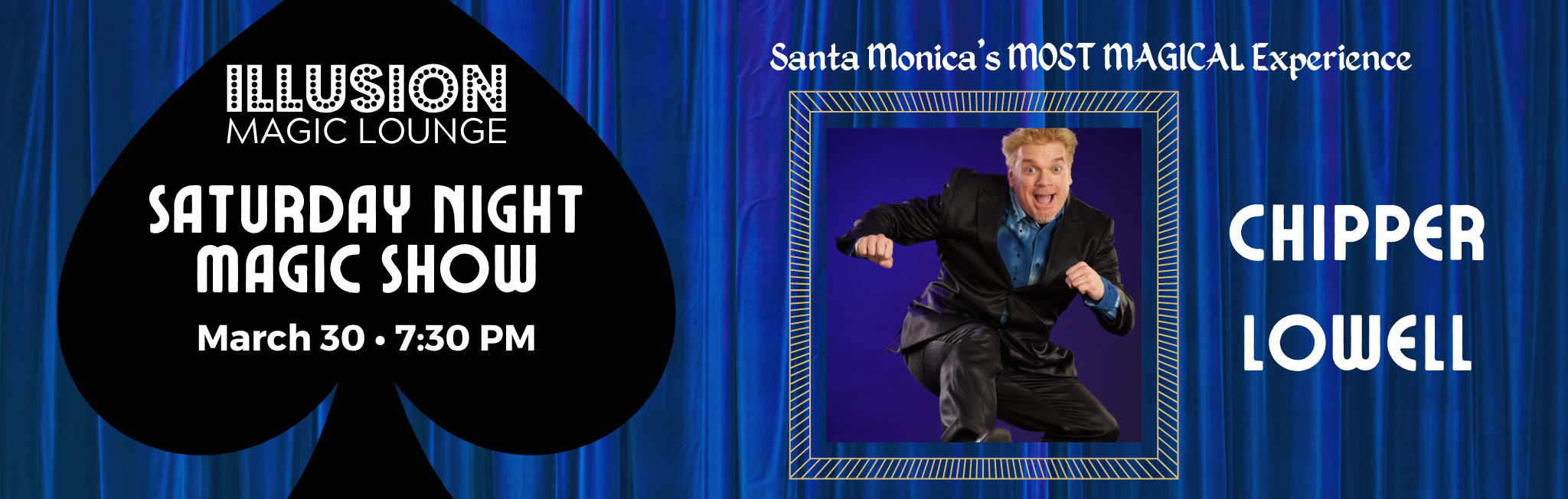 Chipper Lowell – Magic by the Sea - Illusion Magic Lounge