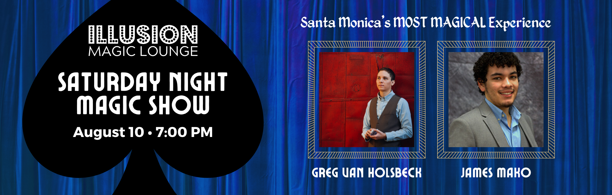 Greg Van Holsbeck & James Mako – Magic by the Sea - Illusion Magic Lounge