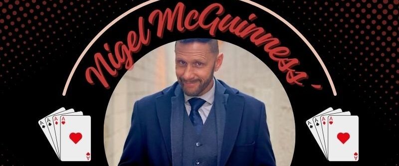 Nigel McGuinness’ Magical Night - Illusion Magic Lounge